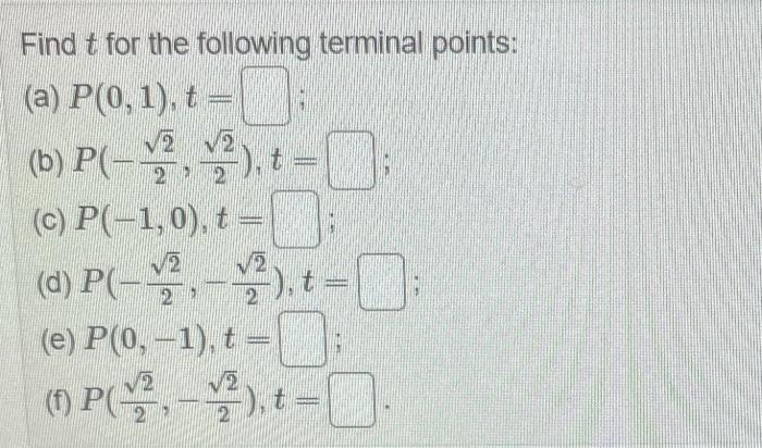 Solved Find t for the following terminal points: (a) P(0,1), | Chegg.com