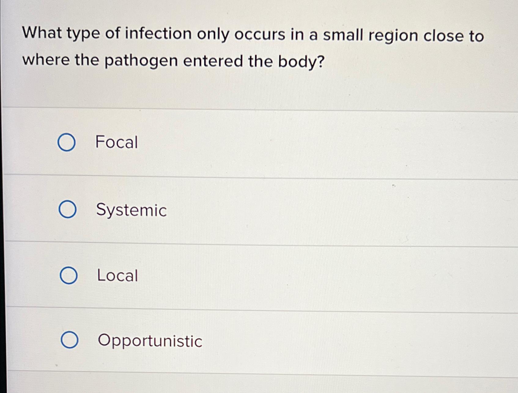 Solved What type of infection only occurs in a small region | Chegg.com