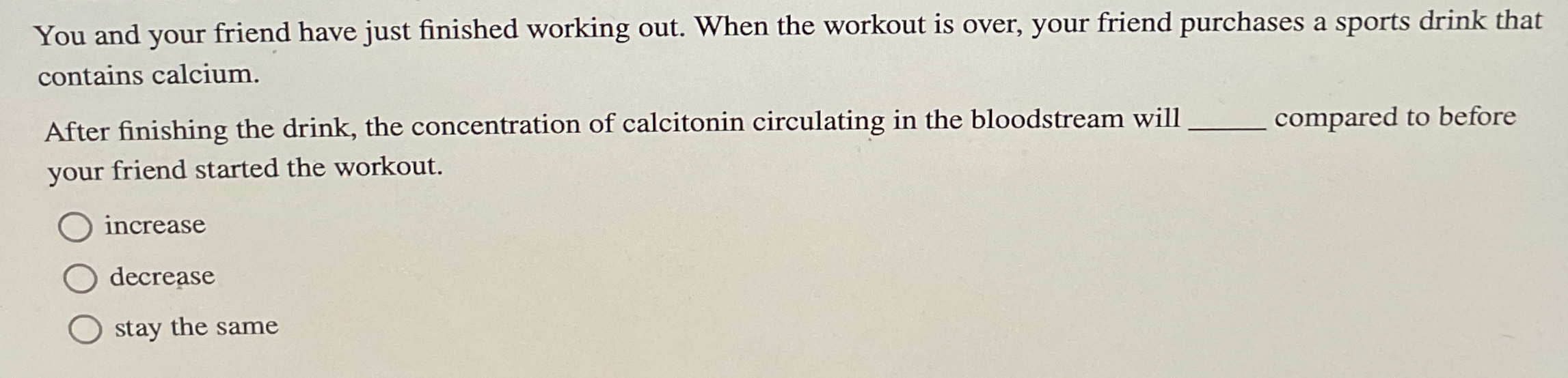Solved You and your friend have just finished working out. | Chegg.com