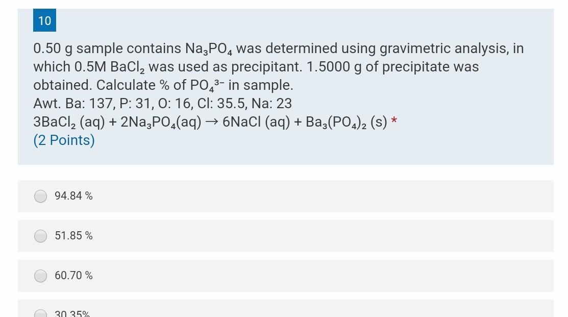 Solved 10 0.50 g sample contains Na3PO4 was determined using | Chegg.com
