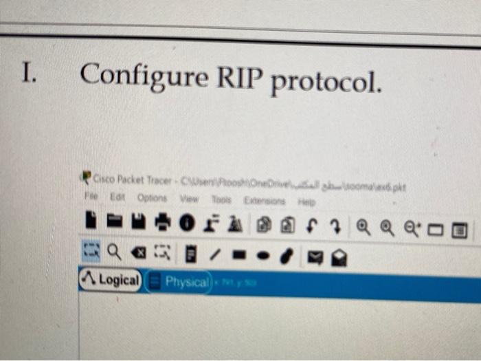 Solved I. Configure RIP protocol. Cisco Packet Tracer. | Chegg.com