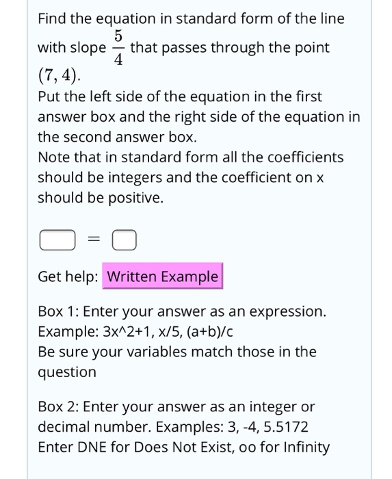 Solved Find the equation in standard form of the line with | Chegg.com