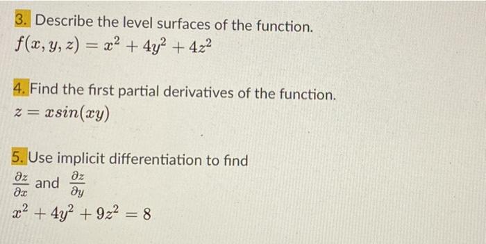 Solved 3. Describe the level surfaces of the function. f(x, | Chegg.com