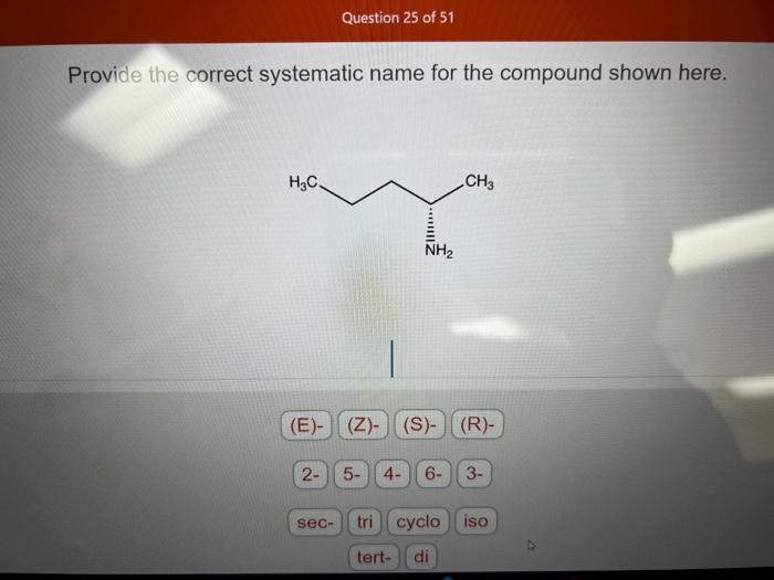 Solved Provide the correct systematic name for the compound | Chegg.com