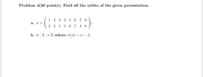 Solved Problem 4(20 points): Find all the orbits of the | Chegg.com