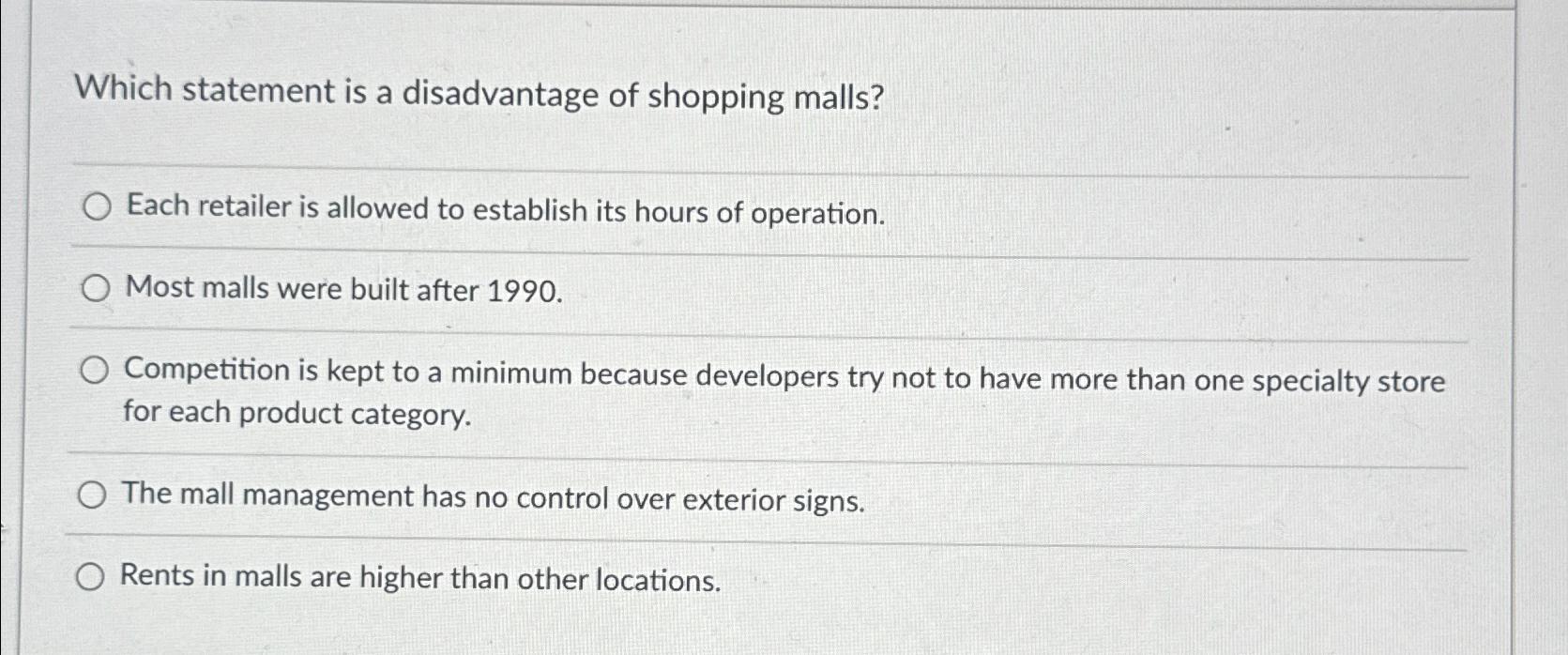 Solved Which statement is a disadvantage of shopping | Chegg.com