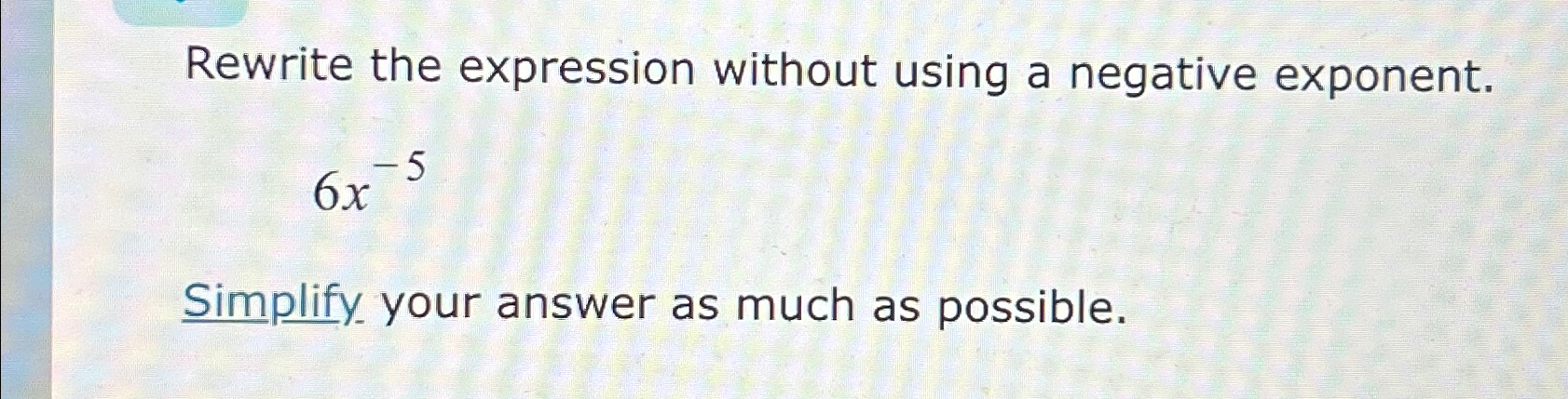 Solved Rewrite the expression without using a negative | Chegg.com