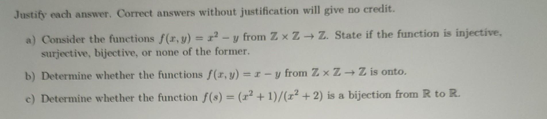 Solved Justify each answer. Correct answers without | Chegg.com