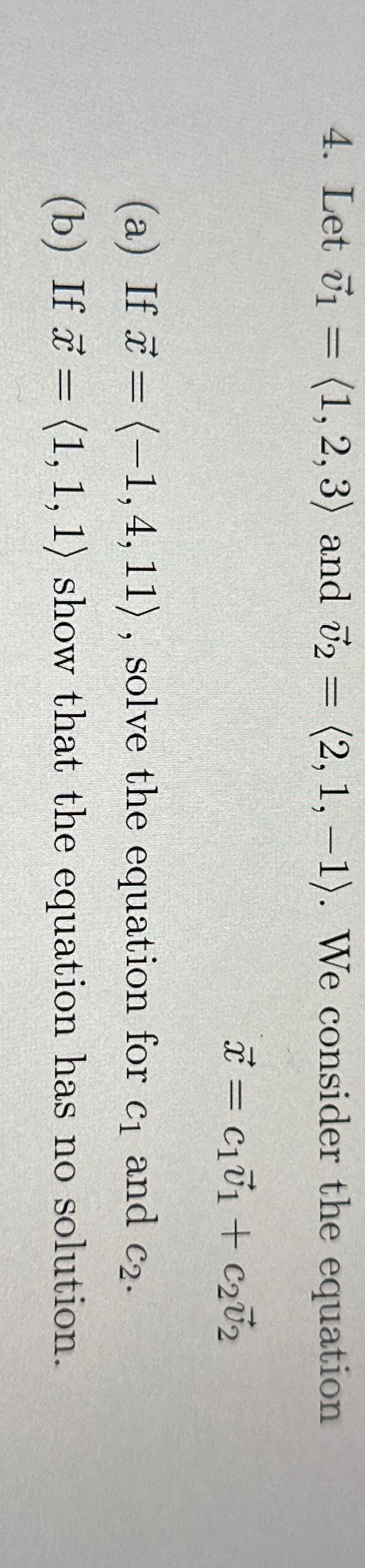 Solved Let vec(v)1=(:1,2,3:) ﻿and vec(v)2=(:2,1,-1:). ﻿We | Chegg.com