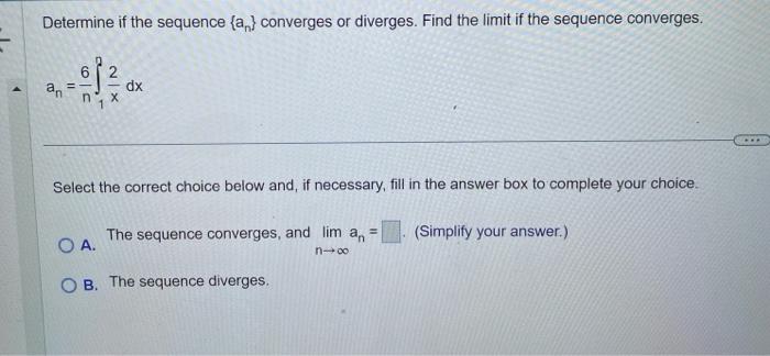 Solved Determine if the sequence {an} converges or diverges. | Chegg.com
