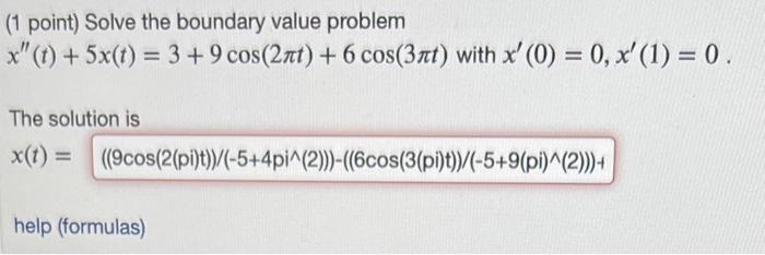Solved (1 point) Solve the boundary value problem | Chegg.com
