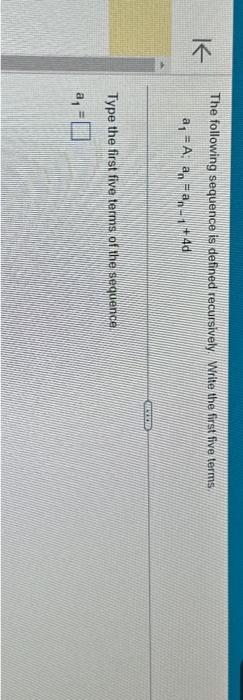 Solved The following sequence is defined recursively. Write | Chegg.com