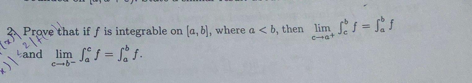 Solved 2. Prove that if f is integrable on [a,b], where a | Chegg.com