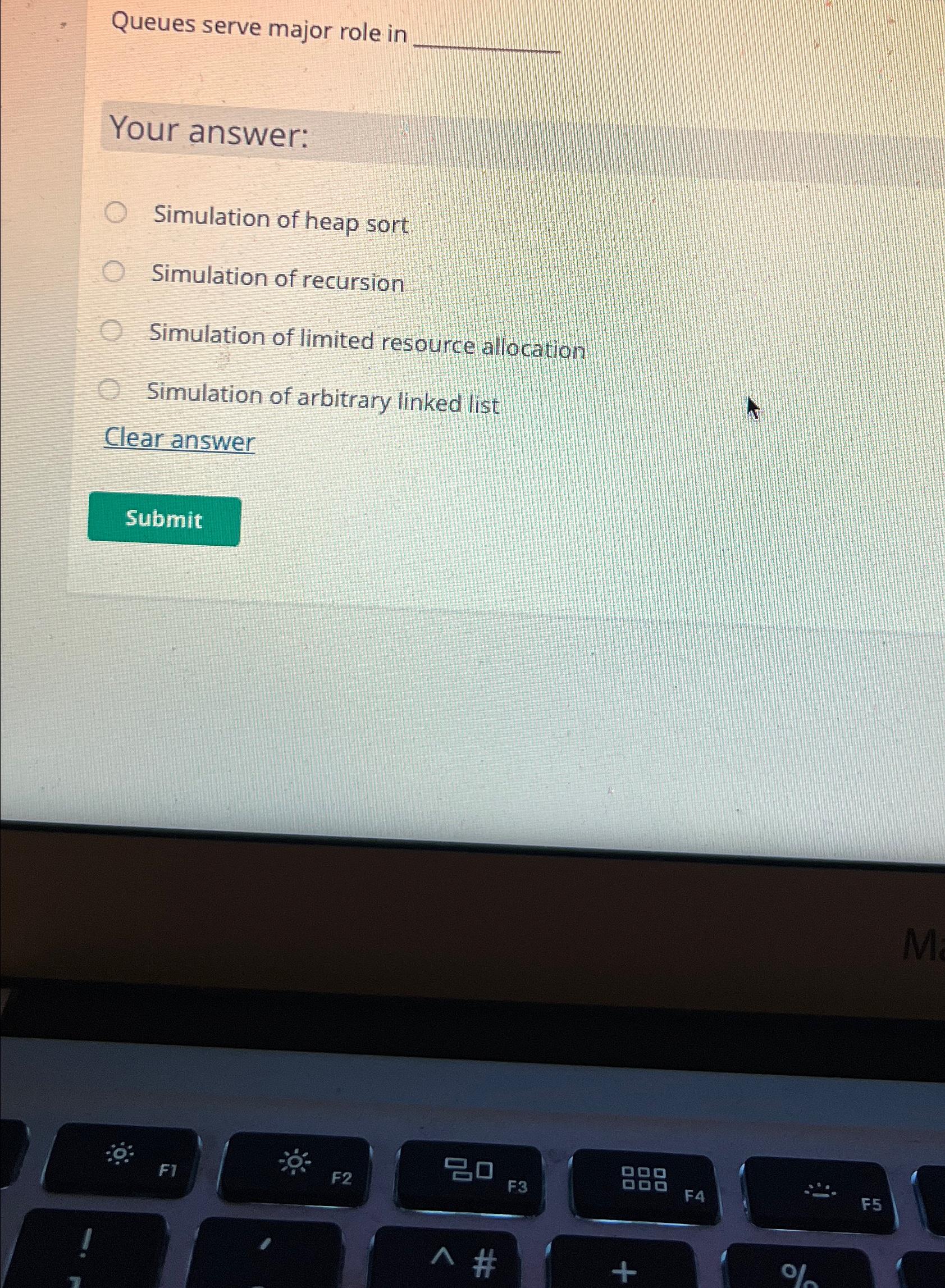 Solved Queues serve major role inYour answer:Simulation of | Chegg.com