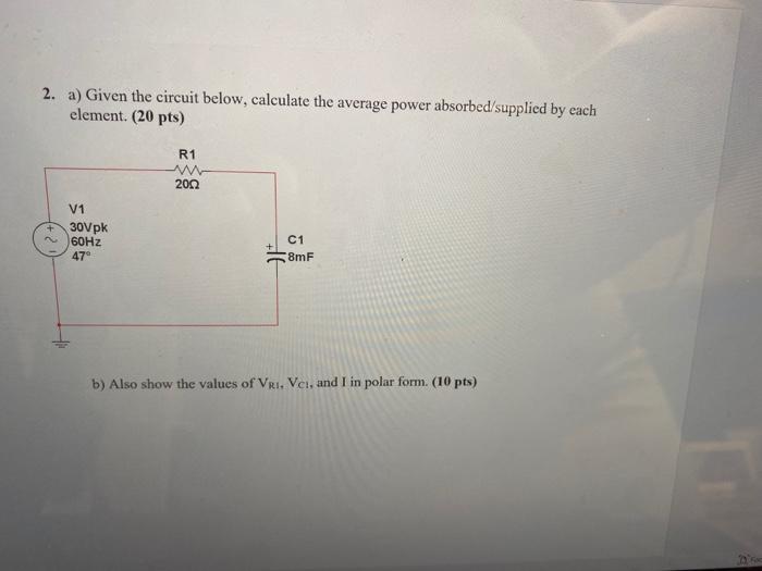 Solved Given the circuit below, calculate the average power | Chegg.com