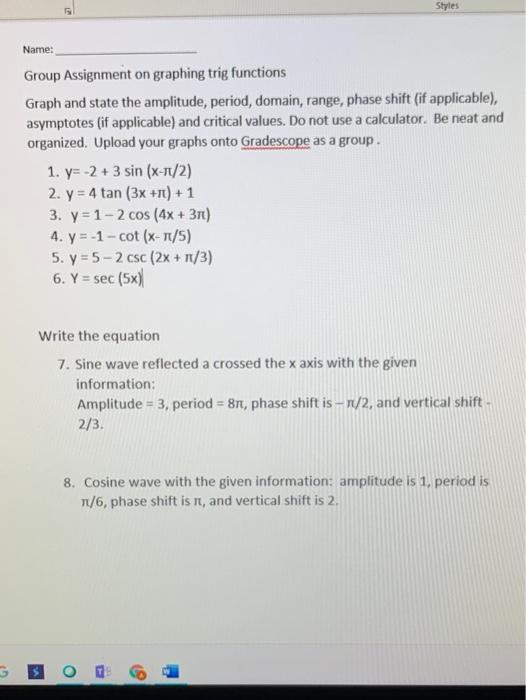 Solved Styles Name: Group Assignment on graphing trig | Chegg.com
