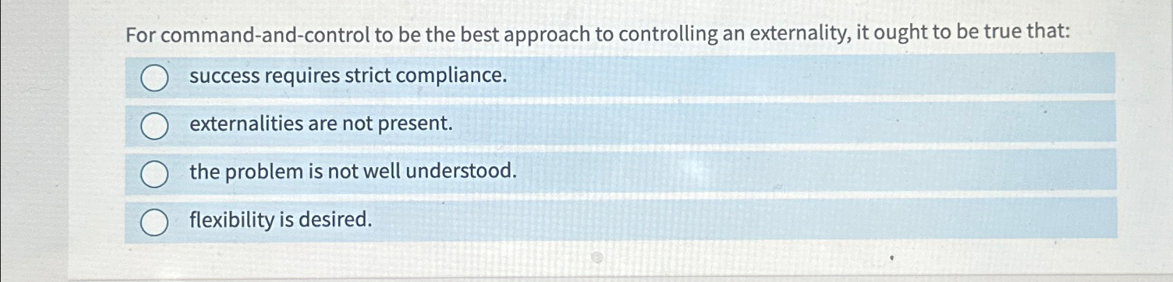 Solved For command-and-control to be the best approach to | Chegg.com