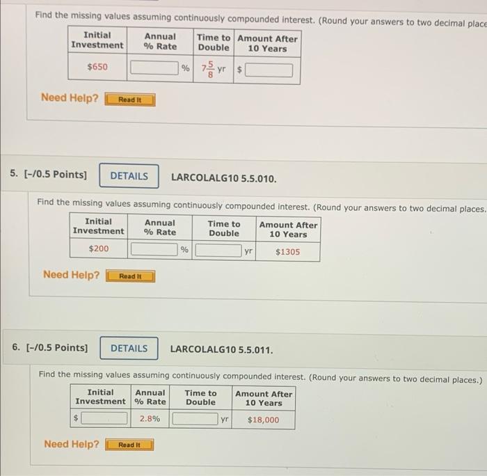Solved Find the missing values assuming continuously | Chegg.com