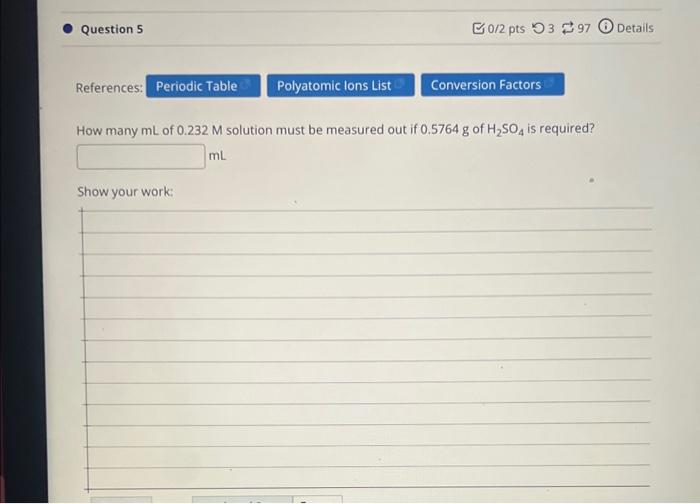 Solved How many mL of 0.232M solution must be measured out | Chegg.com