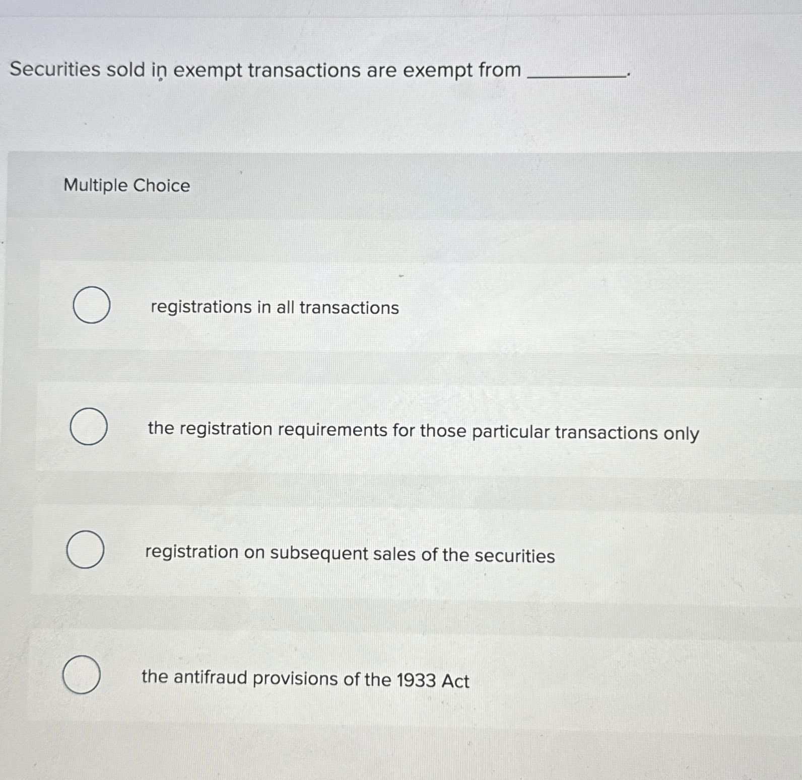 Solved Securities sold in exempt transactions are exempt | Chegg.com