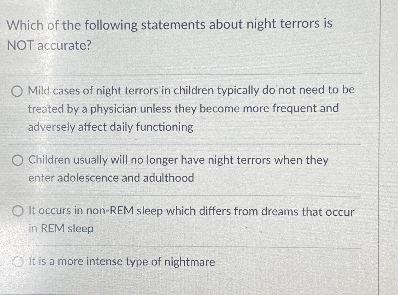 Solved Which of the following statements about night terrors | Chegg.com