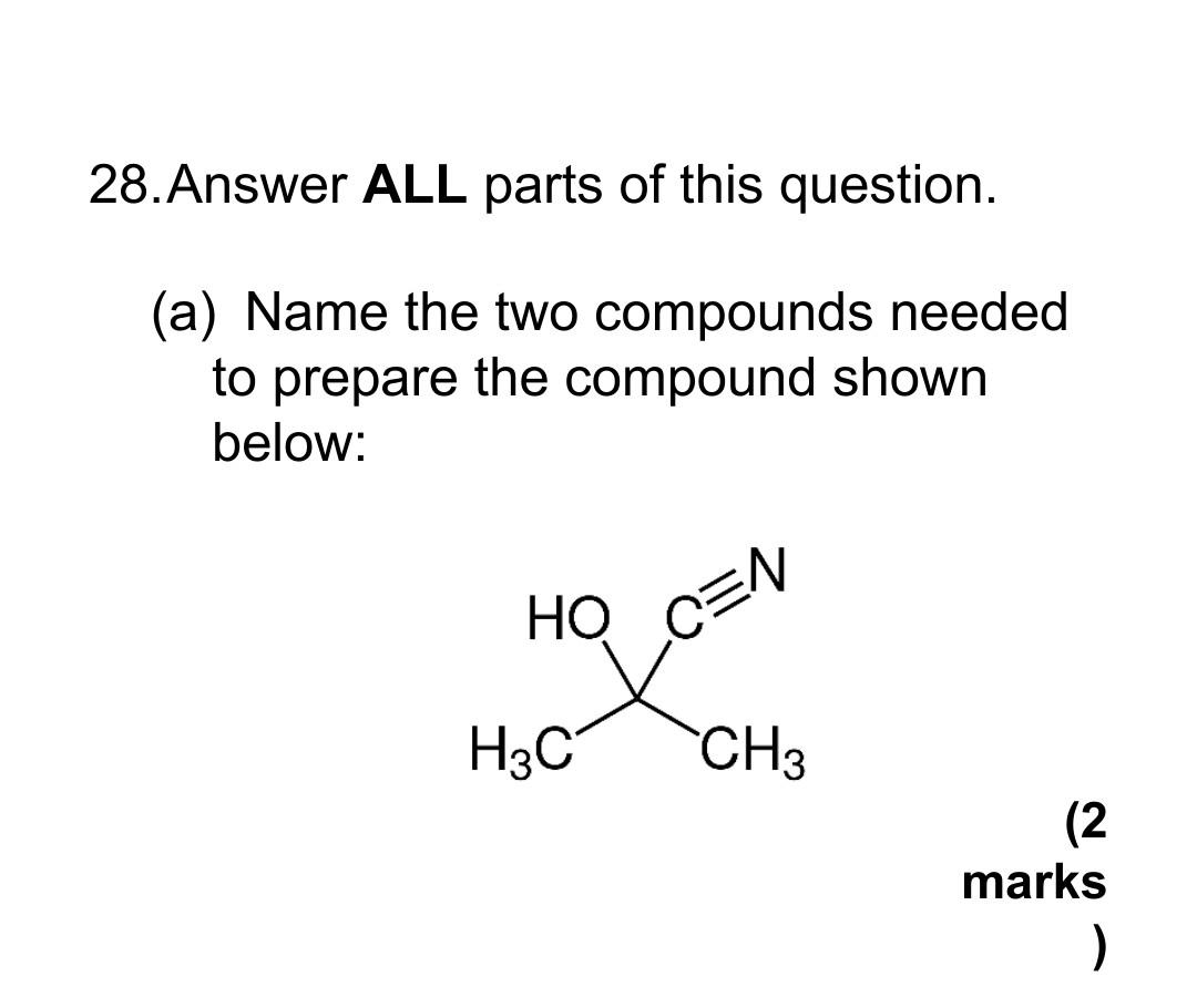 Solved 28. Answer ALL parts of this question. (a) Name the | Chegg.com