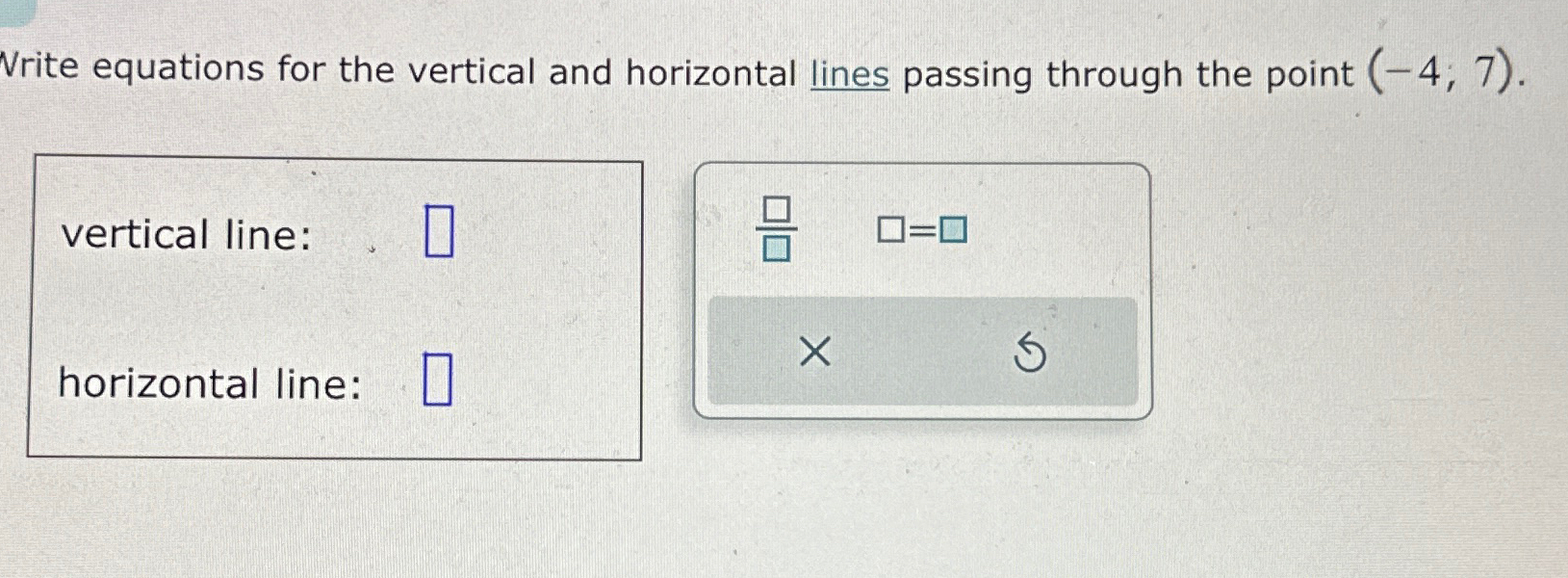 Solved Write equations for the vertical and horizontal lines | Chegg.com