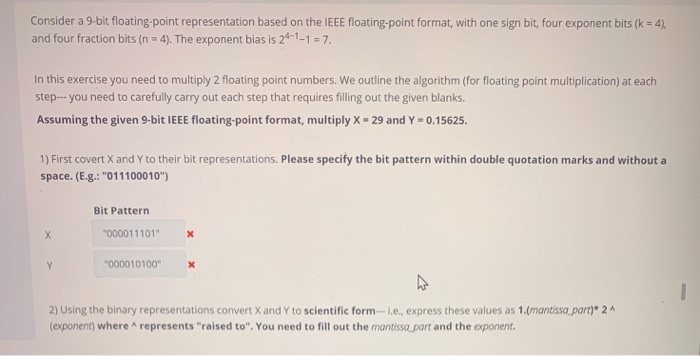 Consider a 9-bit floating point representation based | Chegg.com