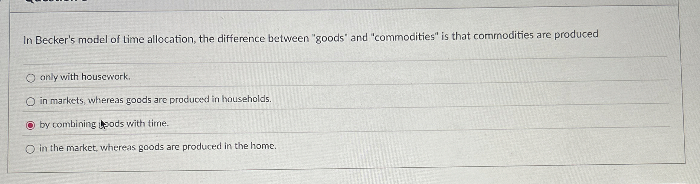 Solved In Becker's model of time allocation, the difference | Chegg.com