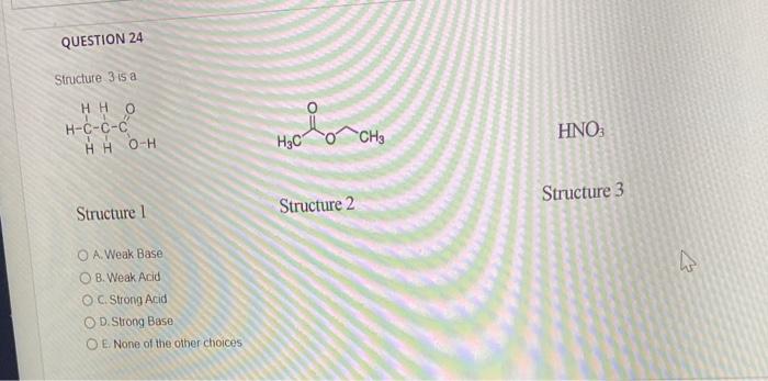 Solved Structure 2 is a Structure 1 Structure 2 A. Weak Base | Chegg.com