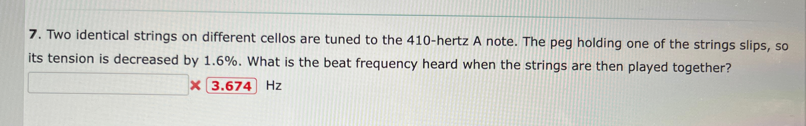 Solved Two identical strings on different cellos are tuned | Chegg.com