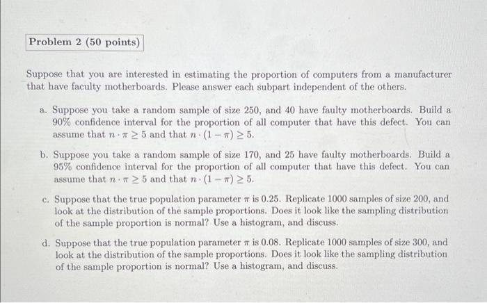 Suppose that you are interested in estimating the | Chegg.com