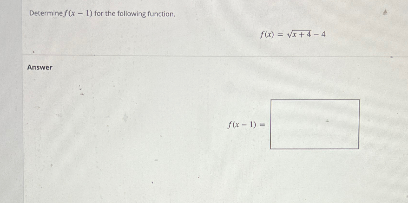 Solved Determine f(x-1) ﻿for the following | Chegg.com
