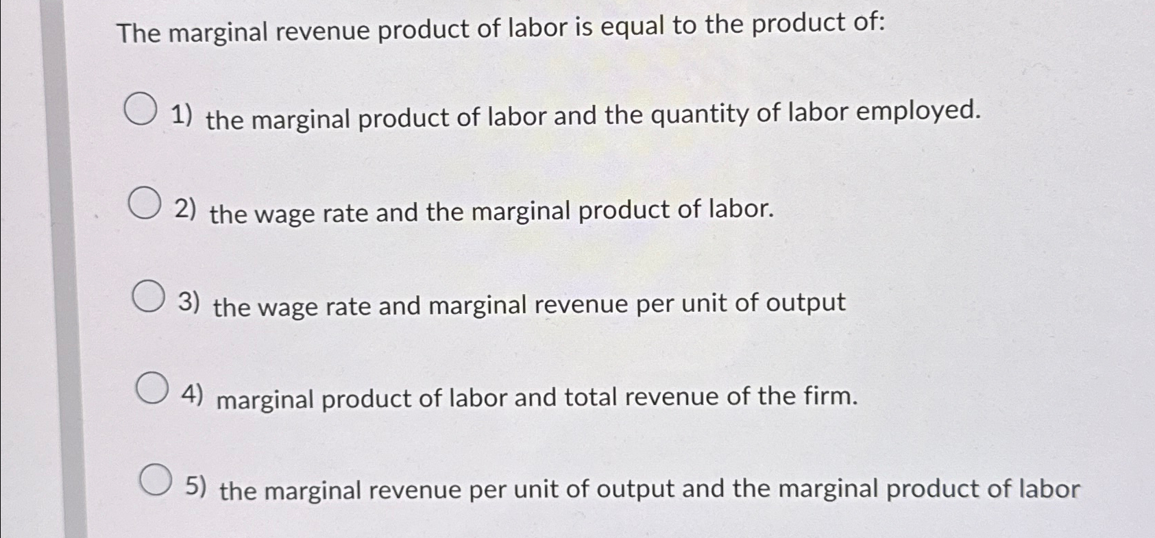 Solved The marginal revenue product of labor is equal to the | Chegg.com