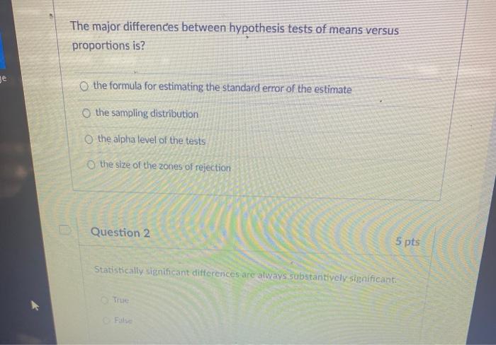 Solved The major differences between hypothesis tests of | Chegg.com