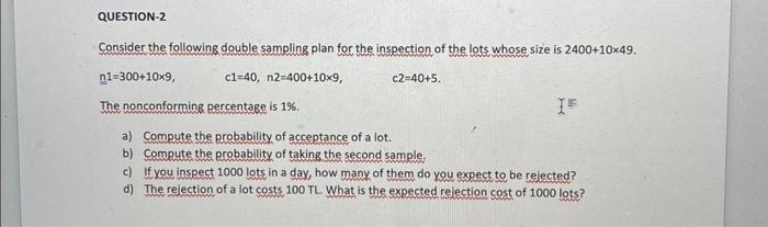 Solved Consider the following double sampling plan for the | Chegg.com