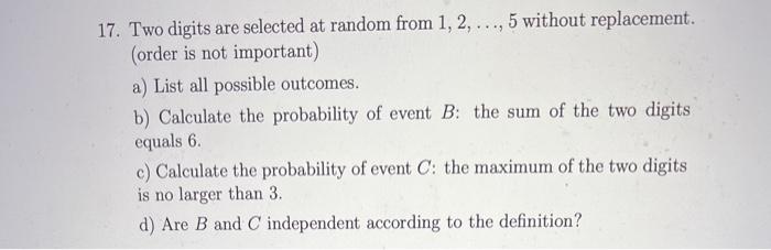 Solved 17. Two digits are selected at random from 1,2,…,5 | Chegg.com