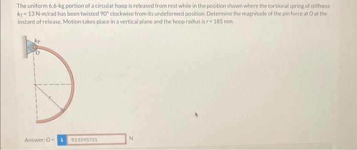 Solved The uniform 6.6.kg portion of a circular hoop is | Chegg.com
