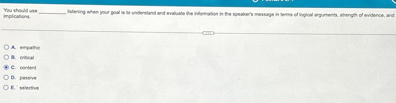 Solved You should use implications.listening when your goal | Chegg.com