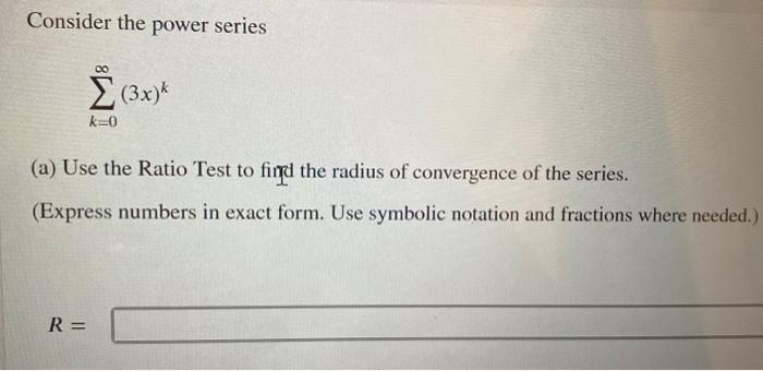 Solved a) use the ratio test Test to find the radius of | Chegg.com