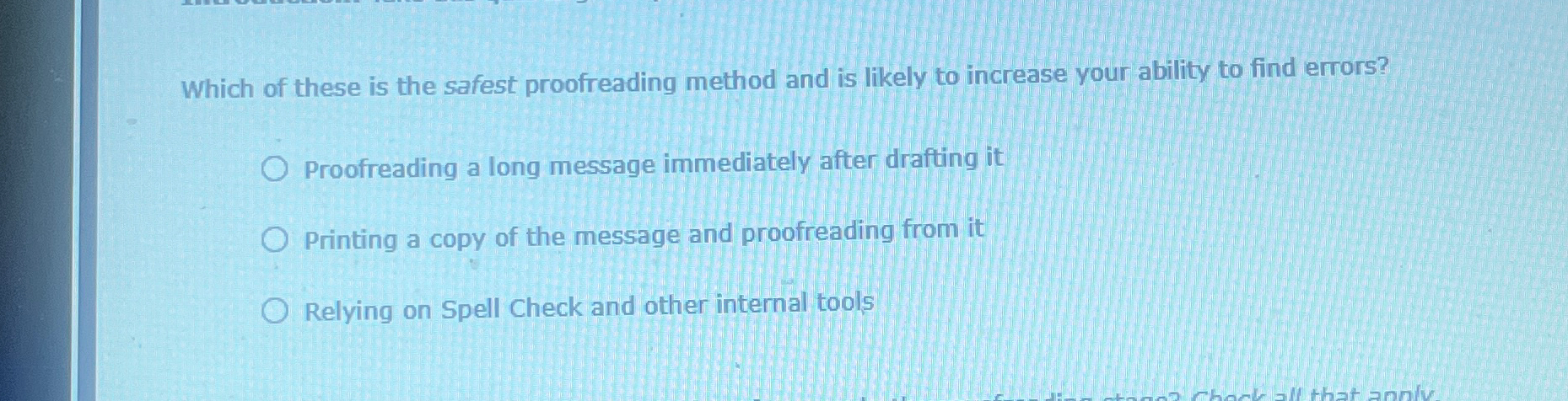 Solved Which of these is the safest proofreading method and | Chegg.com