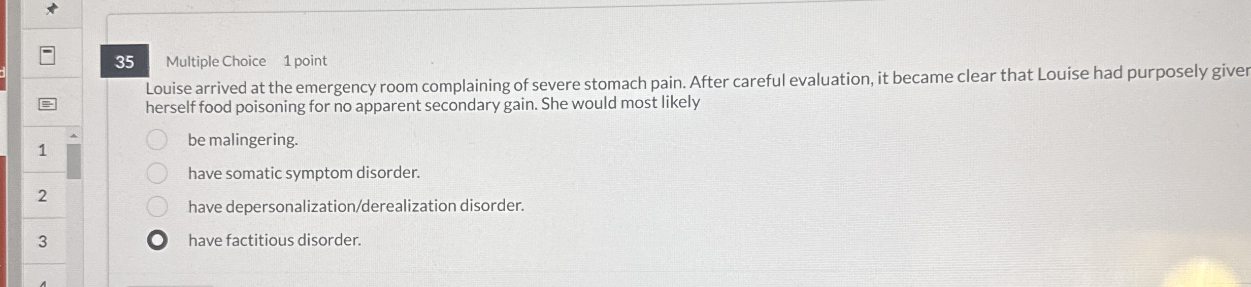 Solved 35Multiple Choice 1 ﻿pointLouise arrived at the | Chegg.com