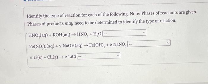 Solved Identify the type of reaction for each of the | Chegg.com