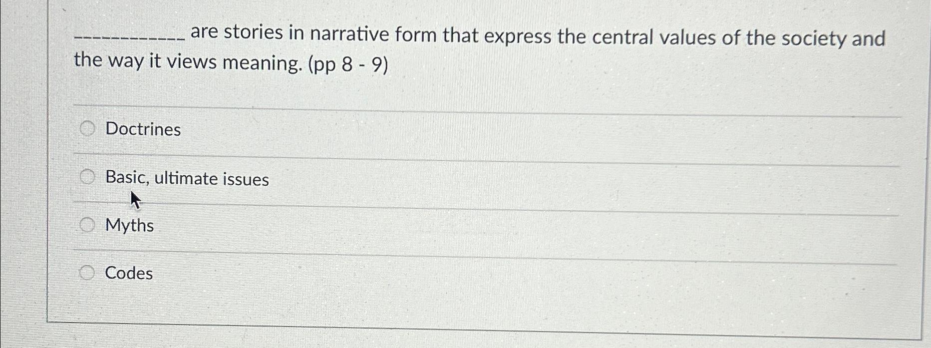 Solved are stories in narrative form that express the | Chegg.com