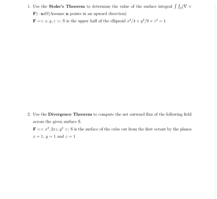 Solved 1. Use the Stoke's Theorem to determine the value of | Chegg.com