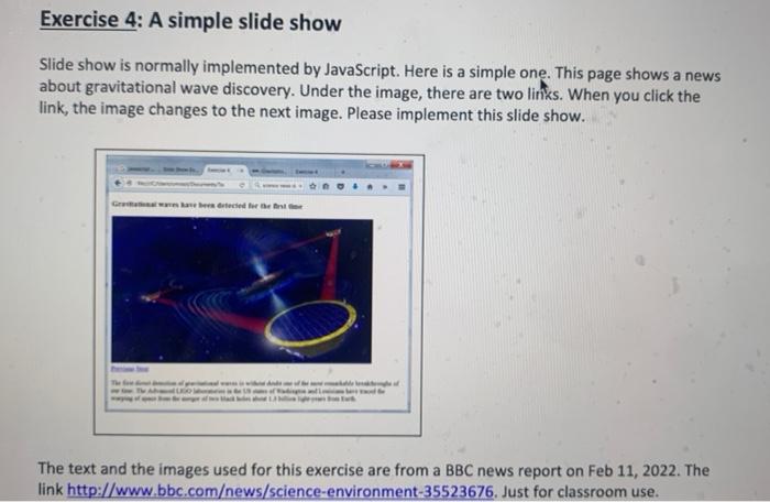 Solved Exercise 4: A simple slide show Slide show is | Chegg.com