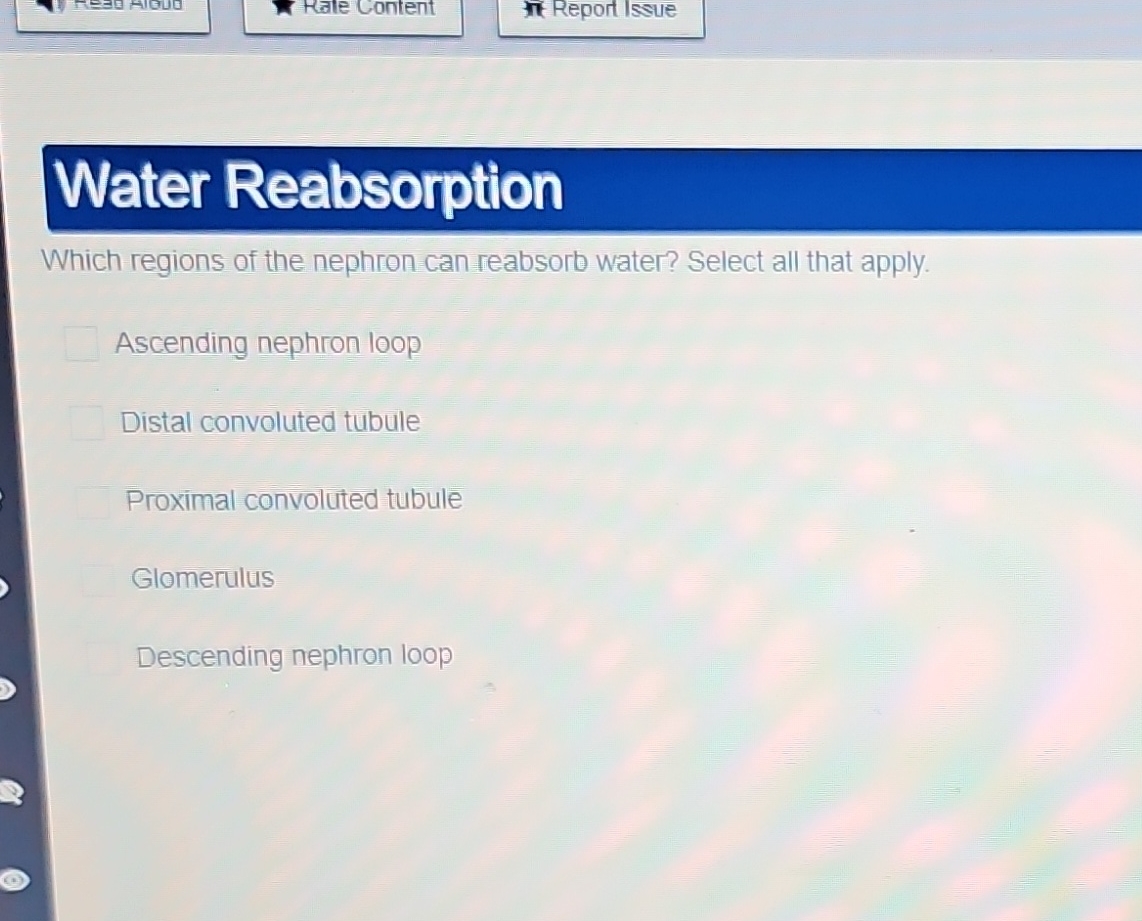 Solved Water ReabsorptionWhich regions of the nephron can | Chegg.com