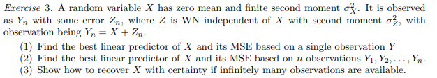 Solved Exercise 3. A random variable X has zero mean and | Chegg.com