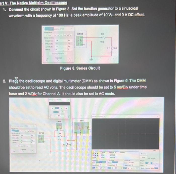 Solved 1. Connect the circuit shown in Figure 8. Set the | Chegg.com