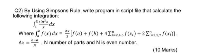 Solved x Q2} By Using Simpsons Rule, write program in script | Chegg.com